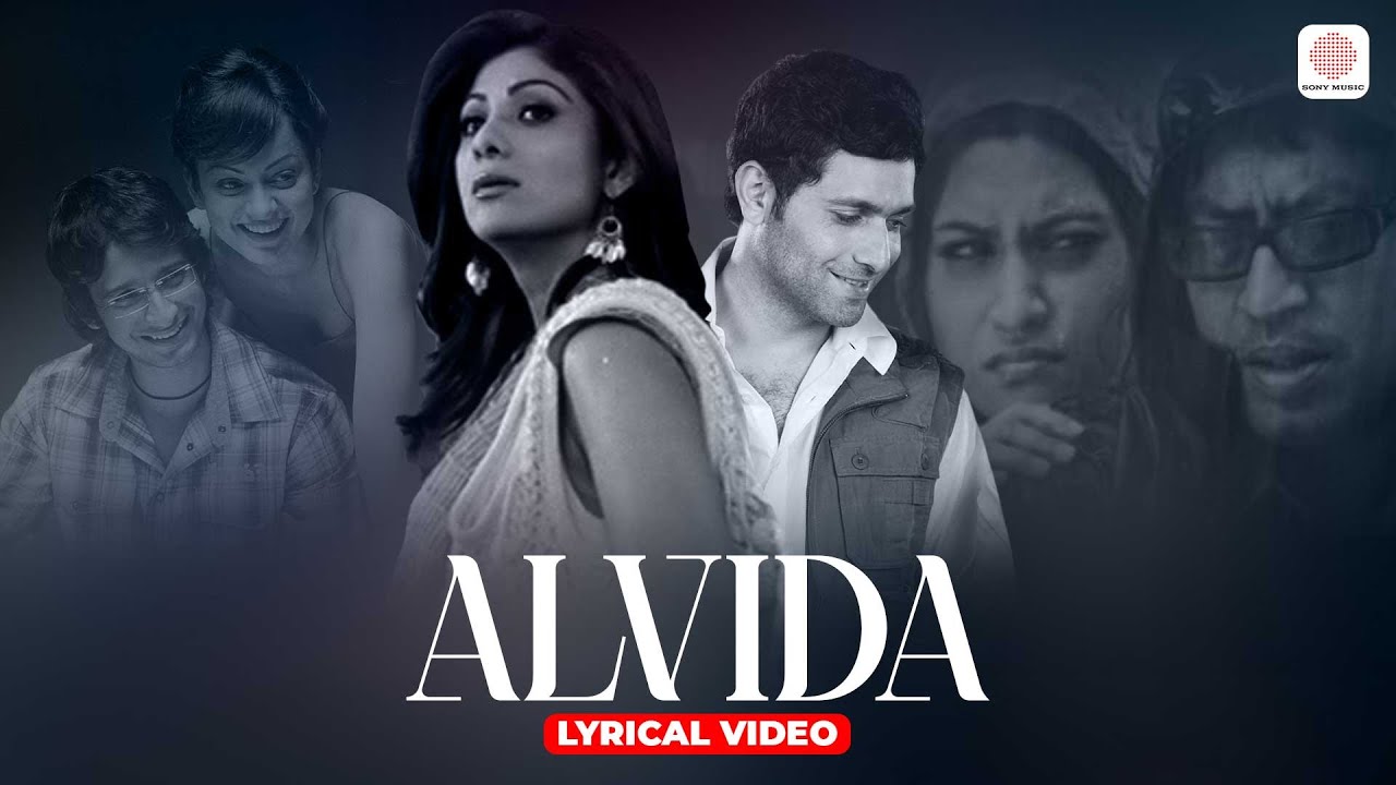 Alvida - Lyrical Video | Life in a Metro | Kangana, Shilpa Shetty ...