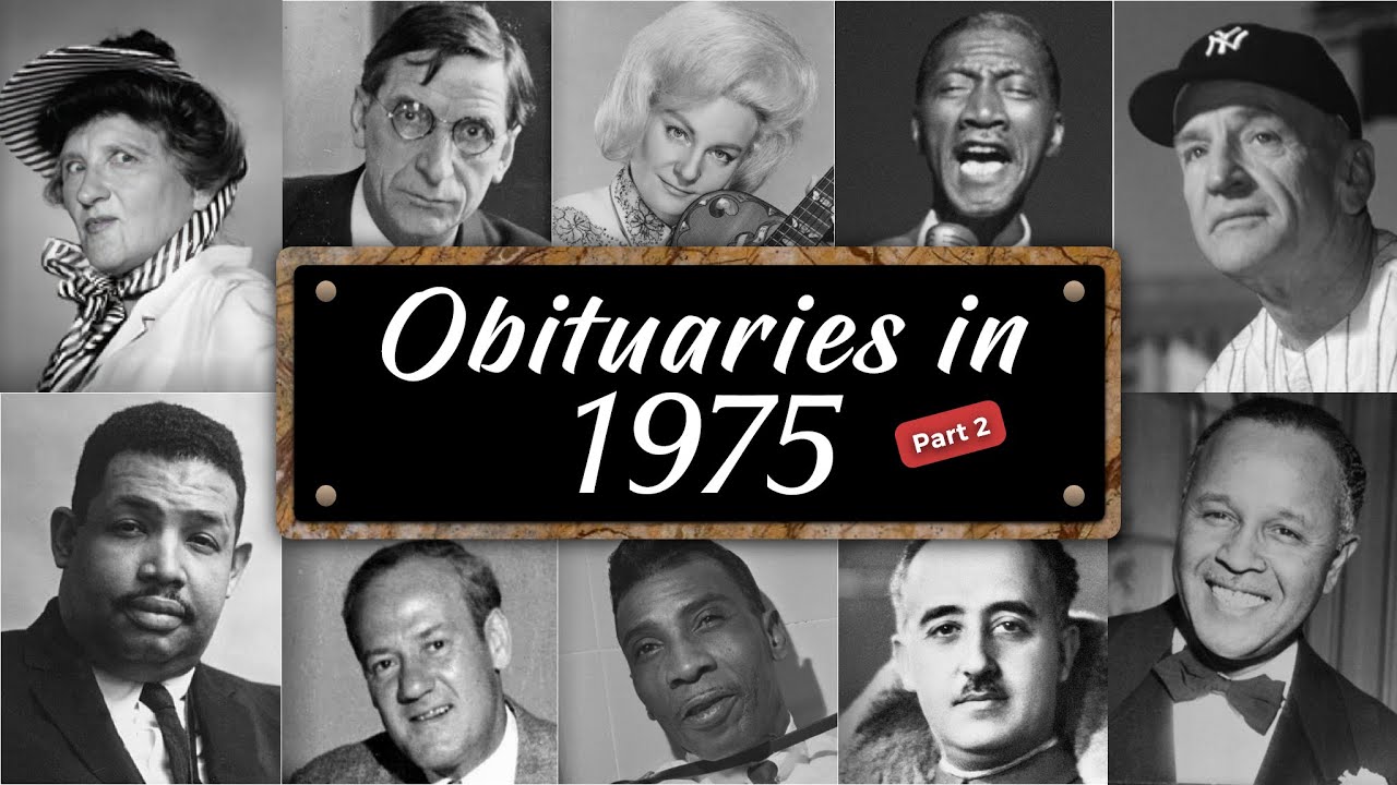 Obituary: Famous Faces WE LOST in 1975 (Part II) - YouTube