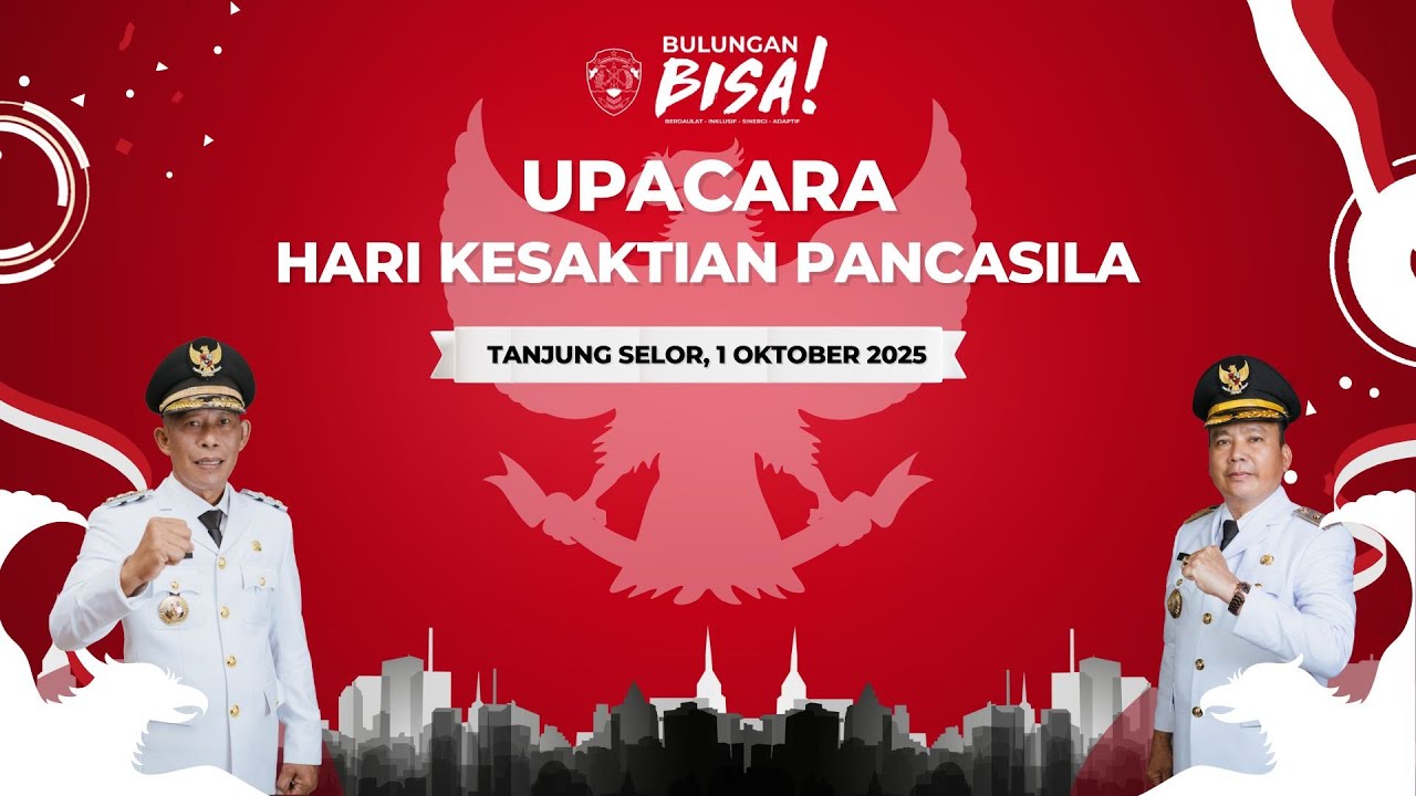 LIVE: UPACARA HARI KESAKTIAN PANCASILA PEMKAB. BULUNGAN - 1 OKTOBER ...