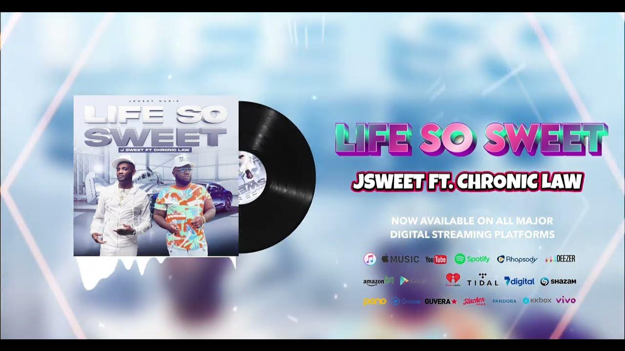 JSWEET FT. CHRONIC LAW - LIFE SO SWEET (OFFICIAL AUDIO) - YouTube