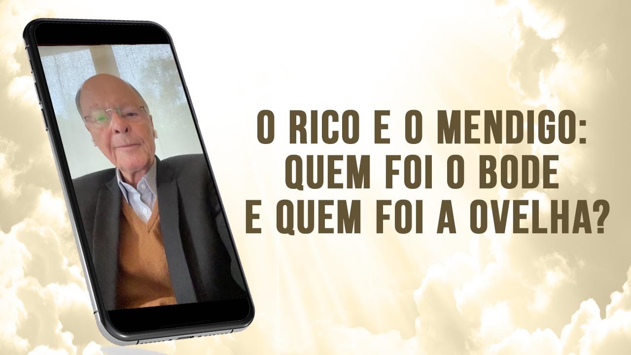 O RICO E O MENDIGO: QUEM FOI O BODE E QUEM FOI A OVELHA? - YouTube