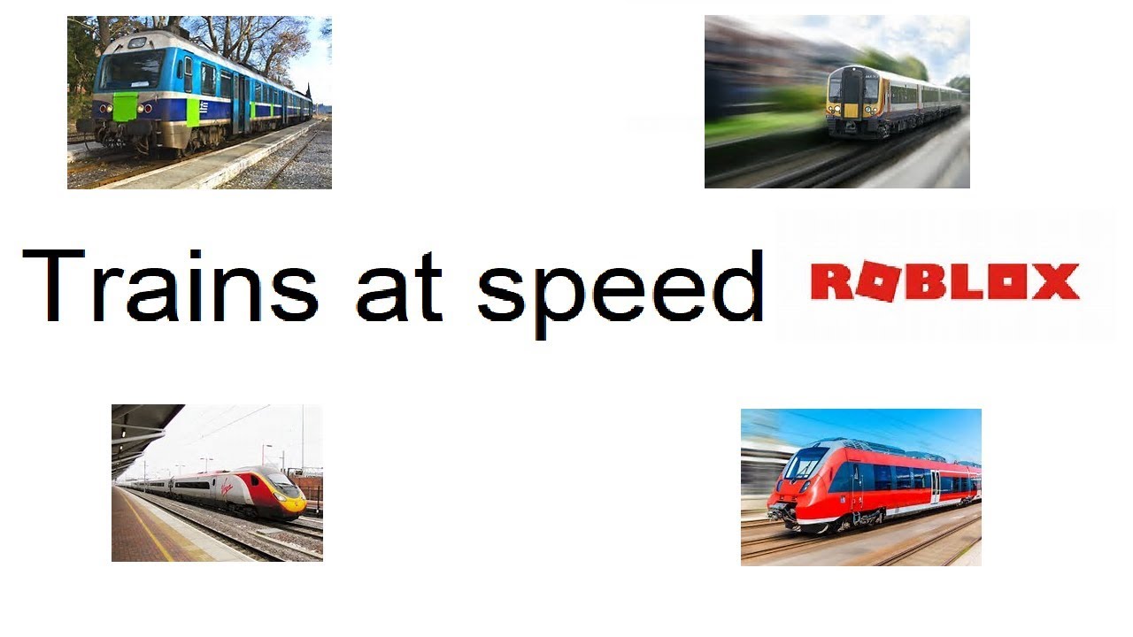 Trains at speed Roblox - YouTube