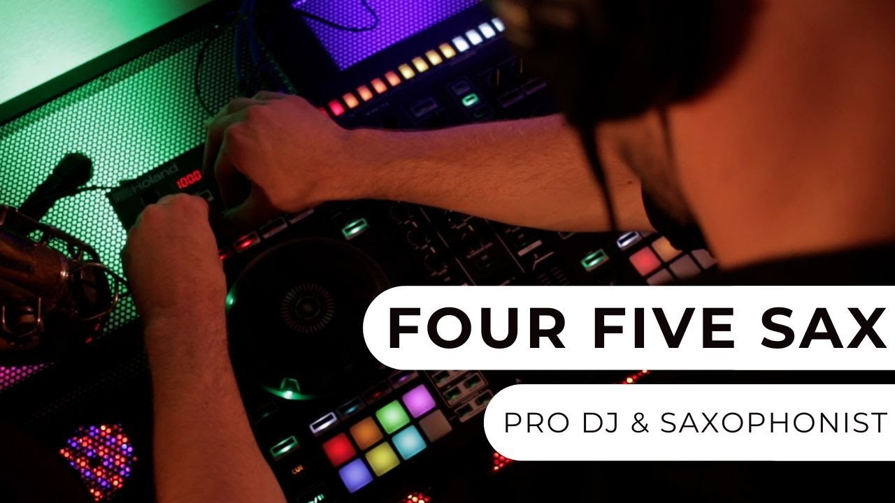 Four Five Sax - Floor-Filling Professional DJ & Saxophonist ...