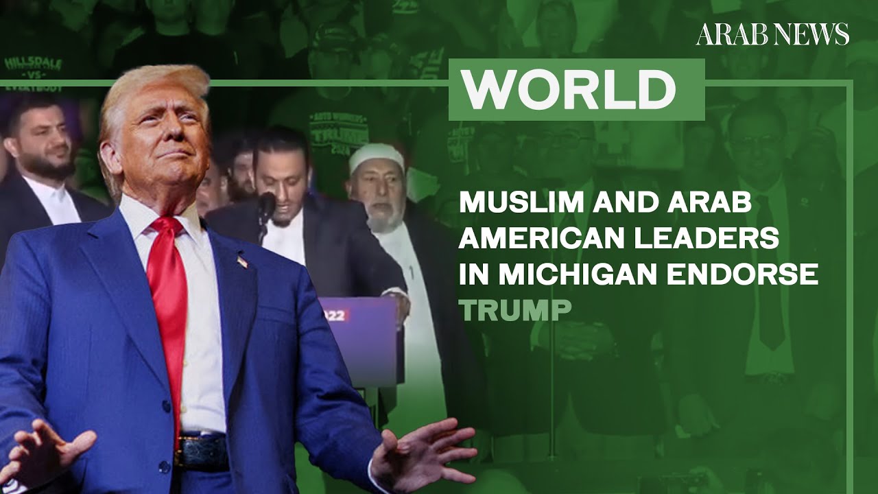 Muslim and Arab American leaders in Michigan endorse Trump | Arab News ...