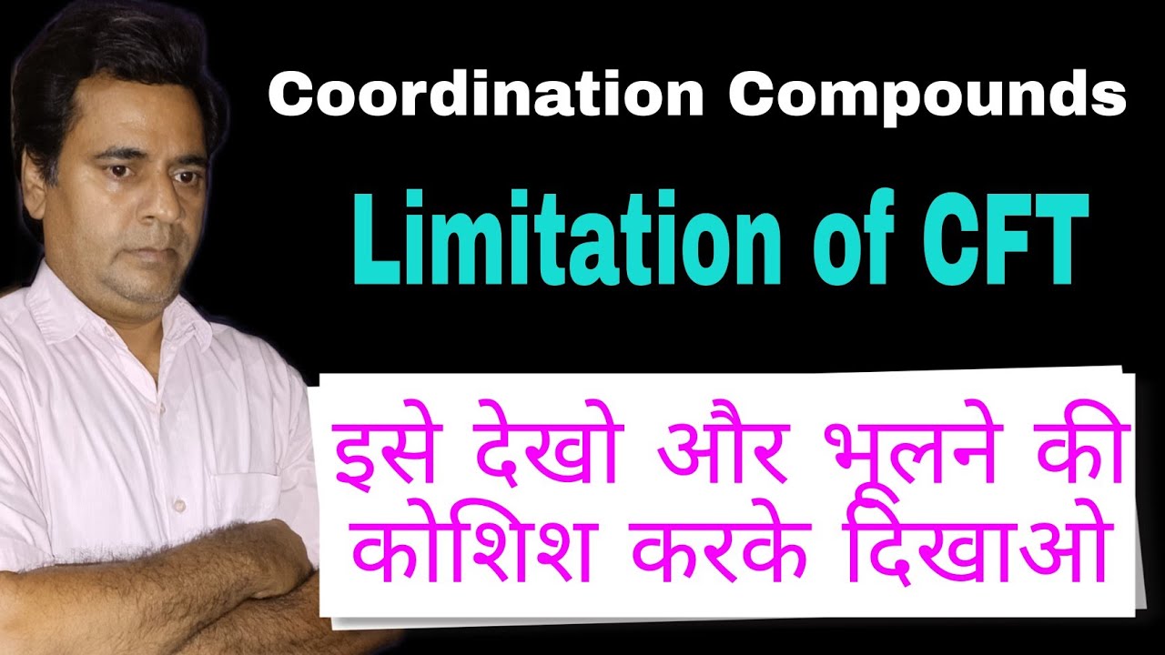 Limitation of CFT #25 | Coordination compounds | Class 12th,NEET, IIT ...