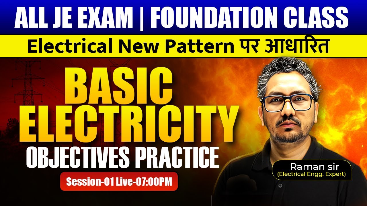Junior Engineer Electrical Foundation Class-01🔥 Basic Electricity ...