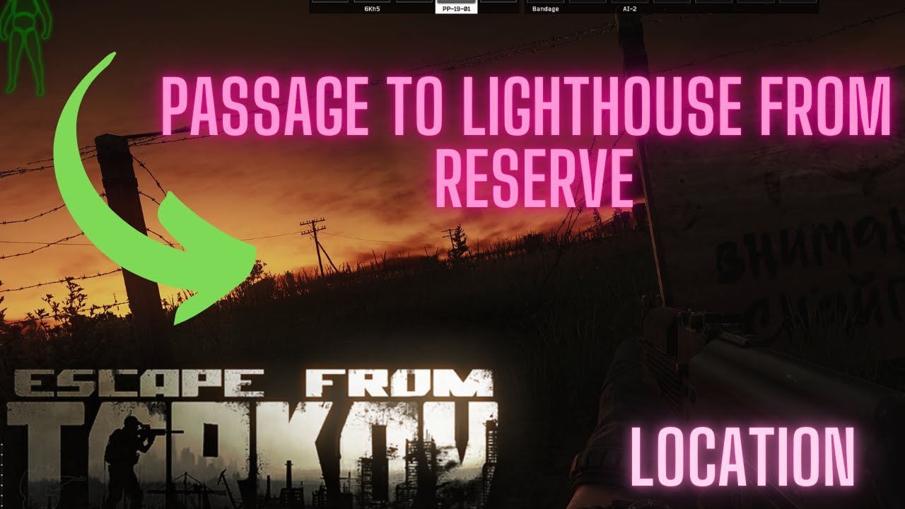 Passage From Reserve to Lighthouse Location NEW #escapefromtarkov ...