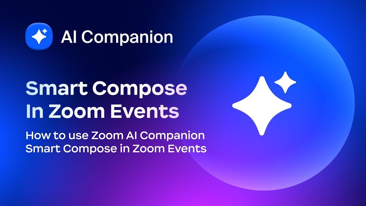 How to use Zoom AI Companion Smart Compose in Zoom Events - YouTube