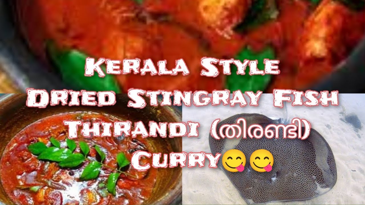 😉Dried Stingray Fish Thirandi (തിരണ്ടി) Curry. This is one of the most ...