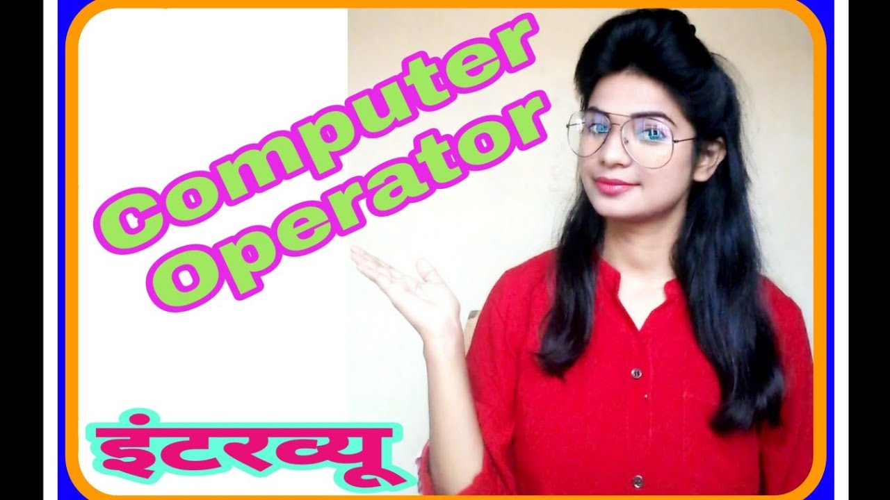 Computer Operator Interview Questions YouTube computer-operator-interview-questions-youtube