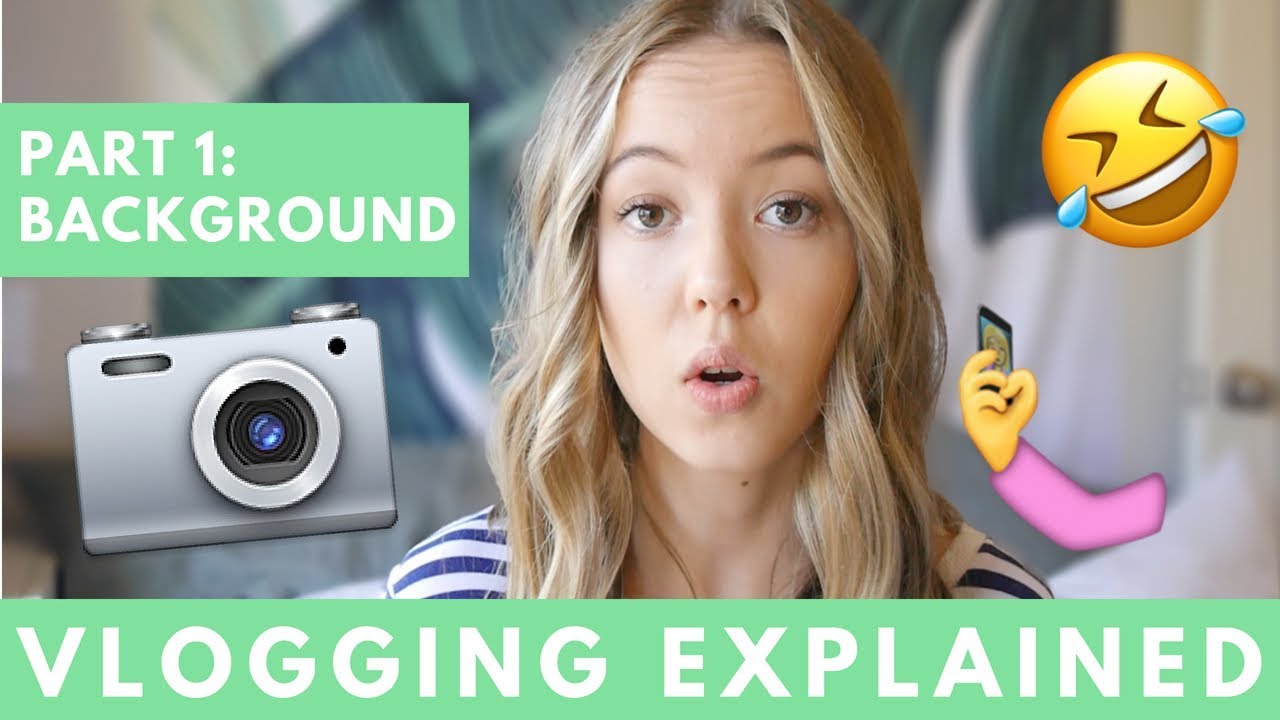 Vlogging Explained: Part 1 | Background - YouTube