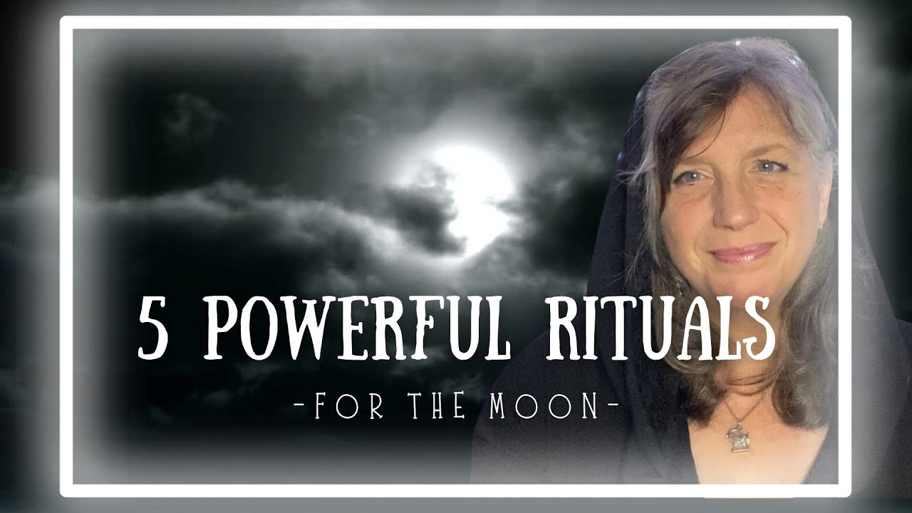 5 Powerful Moon Rituals to use in Daily Witchcraft practice - YouTube