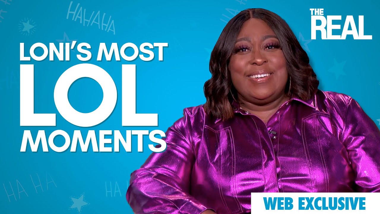 Loni’s Most LOL Moments - YouTube