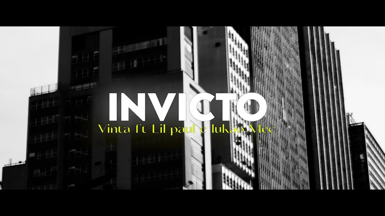 VINTA - INVICTO FT LIL PAUL, LUKÃO MEC (Official Video) - YouTube Music