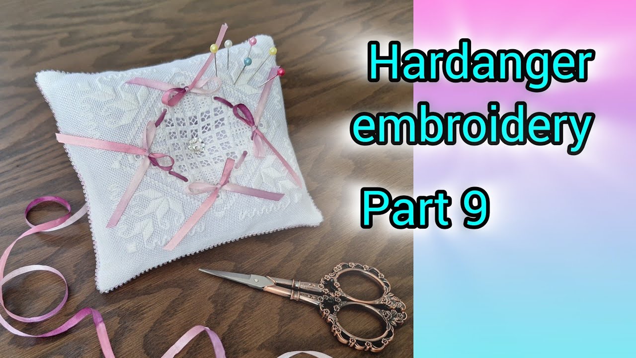 Hardanger embroidery techniques tutorial , handiwork - YouTube