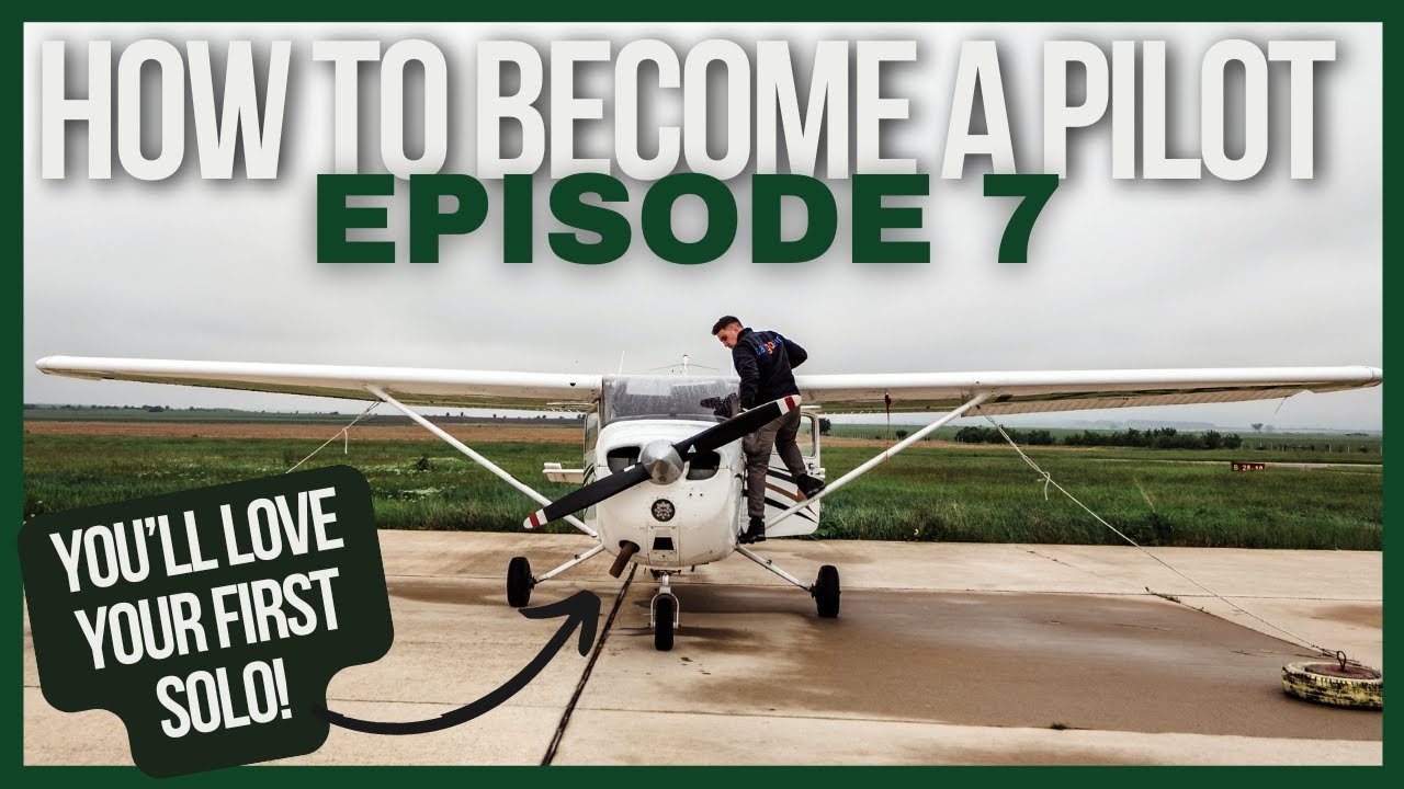 How to Become a Pilot #7 // Maneuvers & Your First Solo - YouTube