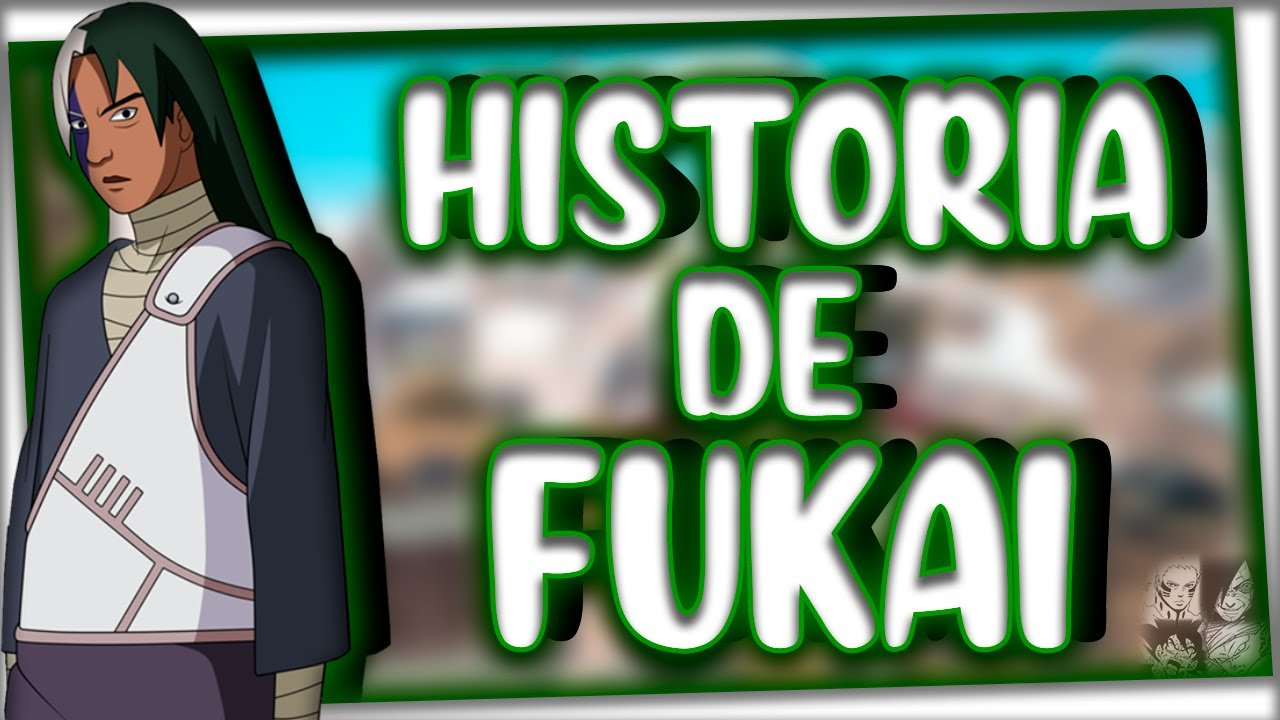 QUIEN ES FUKAI? | LA VERDADERA HISTORIA FUKAI | LA VIDA DE FUKAI ...