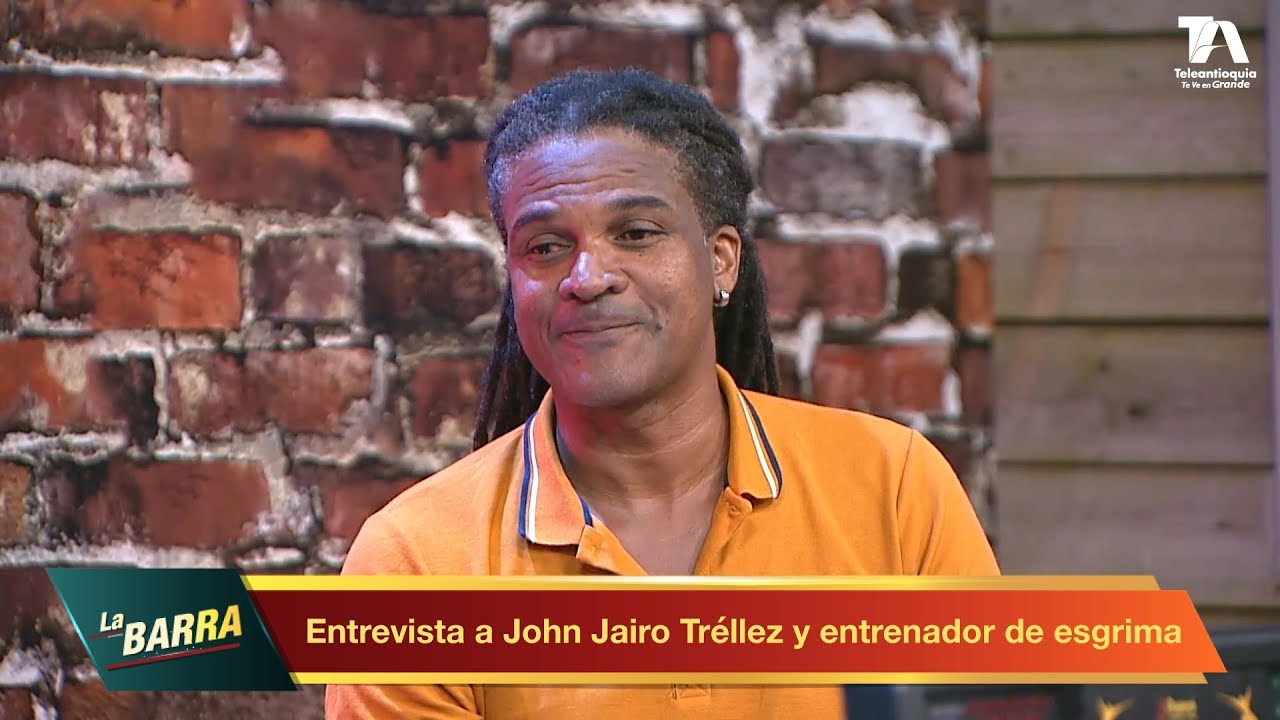 La Barra, Entrevista a John Jairo Tréllez y entrenador de esgrima ...
