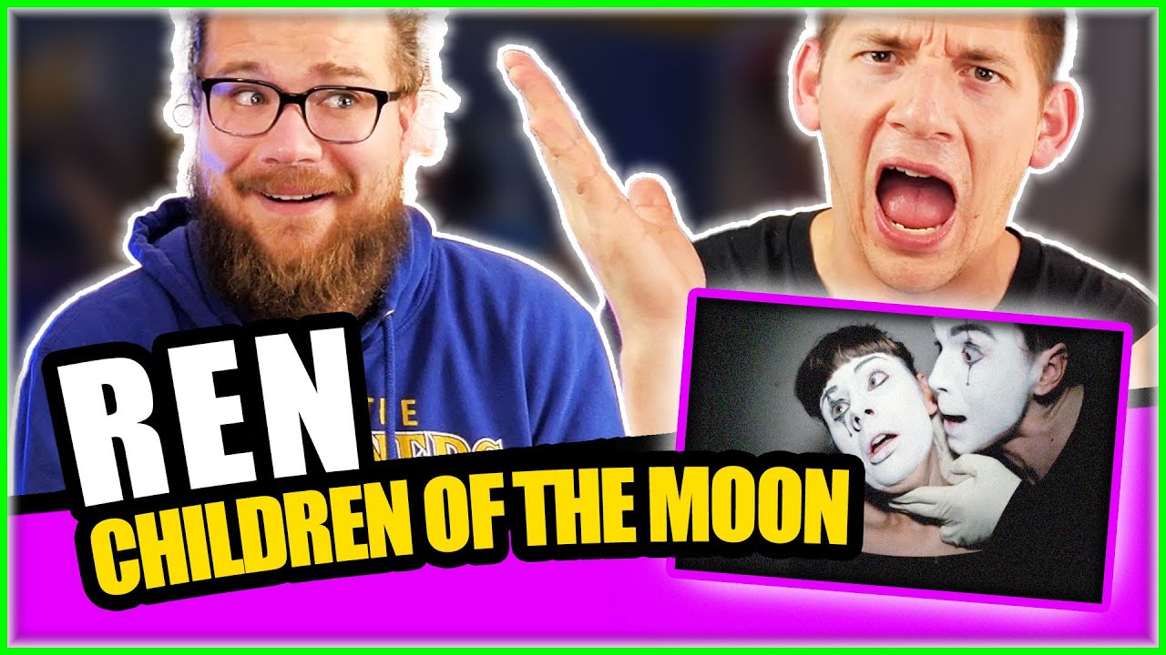 REN "Children of the Moon" OMV Reaction | FIRST TIME HEARING - YouTube