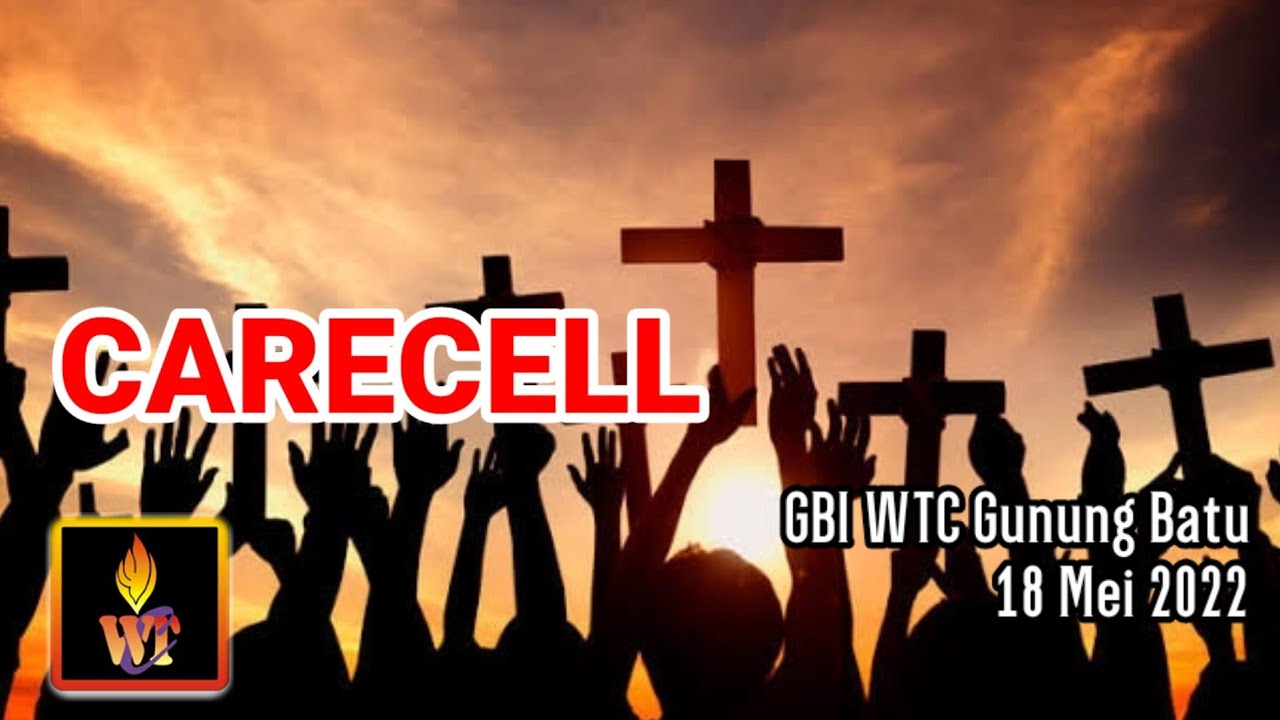Carecell 18 Mei 2022 - YouTube