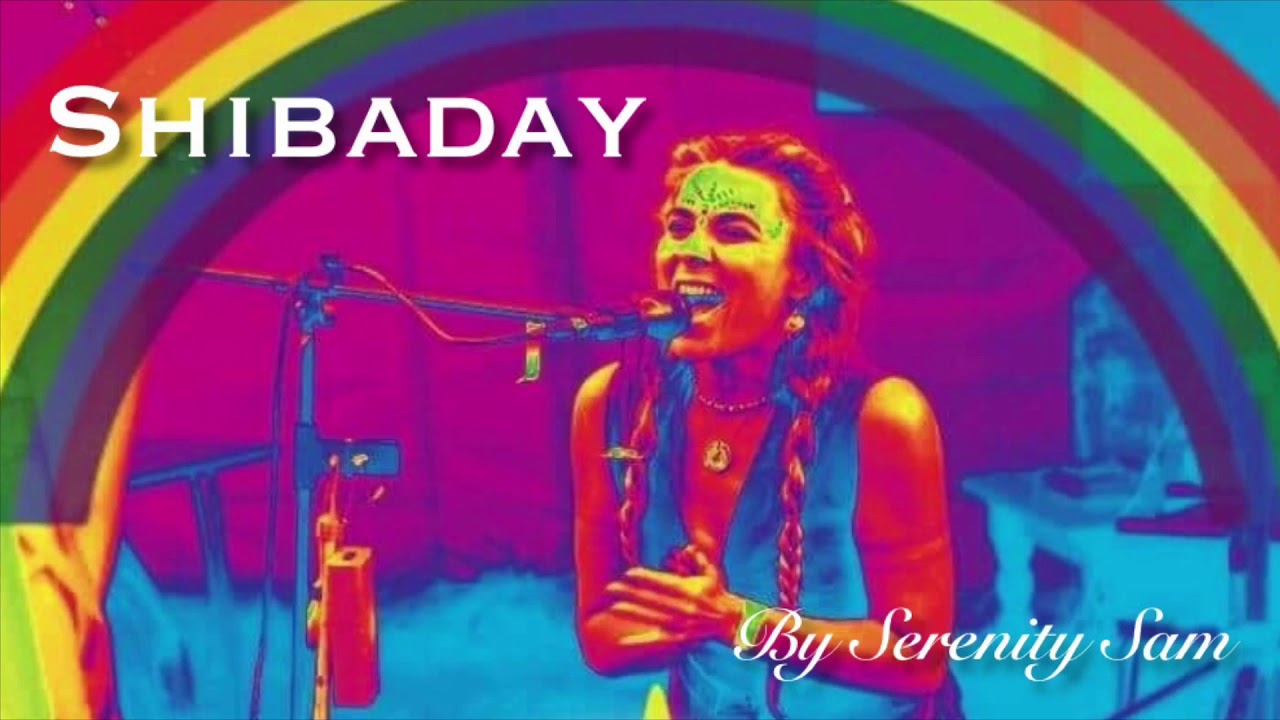 “Shibaday” by Serenity Sam - YouTube