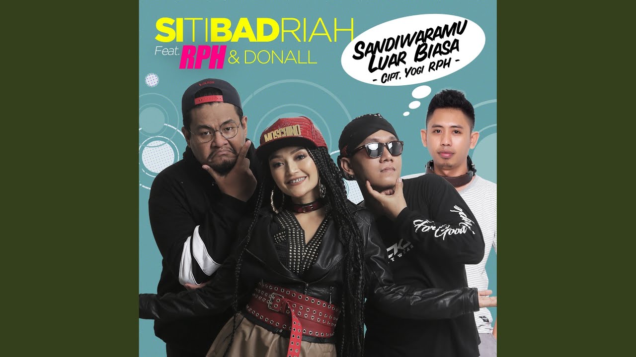 Sandiwaramu Luar Biasa Feat Rph And Donall Youtube