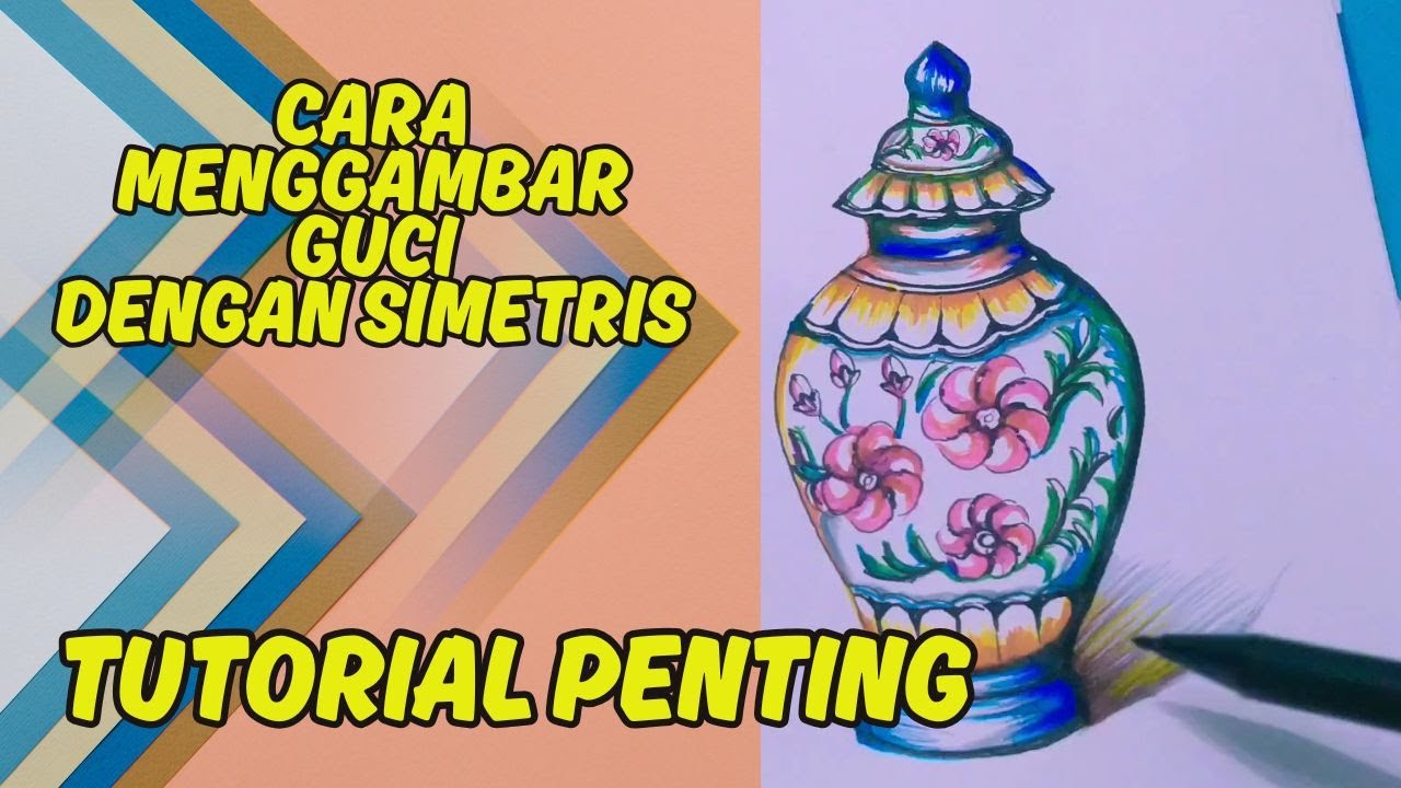 🎨 Tutorial Penting: Cara Menggambar Guci Simetris dengan Mudah | Revo ...