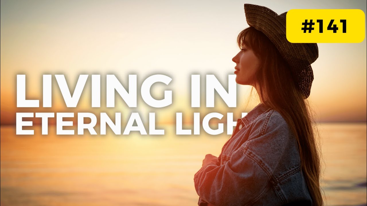 #141 - Living In Eternal Light | Short Daily Devotional on Revelation ...