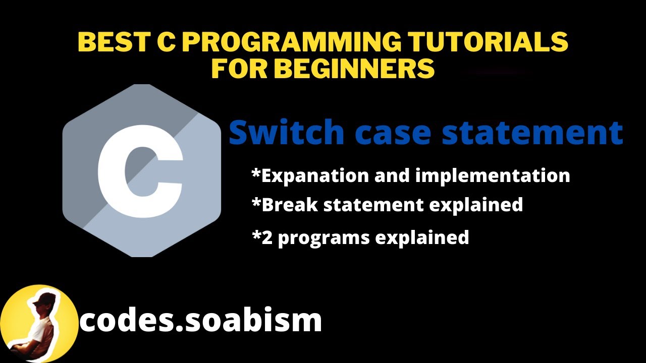 5 10 Switch Case Statement Control Statements Explanation 5-10-switch-case-statement-control-statements-explanation
