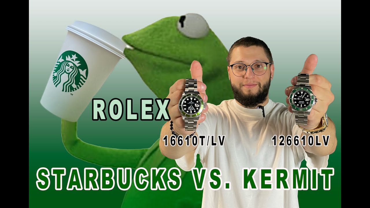 💚 Rolex BATTLE - Kermit vs. Starbucks - 16610LV/T vs. 126610LV 💚🍀 - YouTube