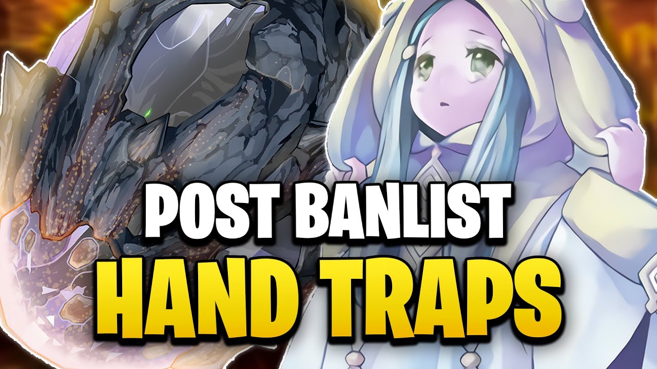Best Hand Traps | POST Banlist - YouTube
