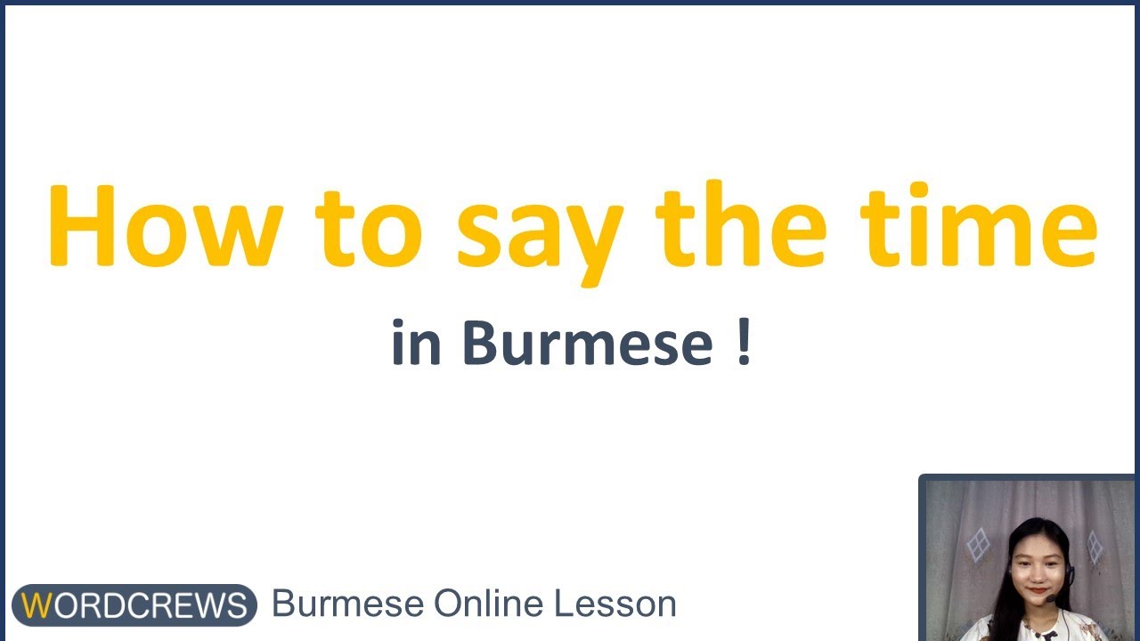 How To Say The Time In Burmese - YouTube
