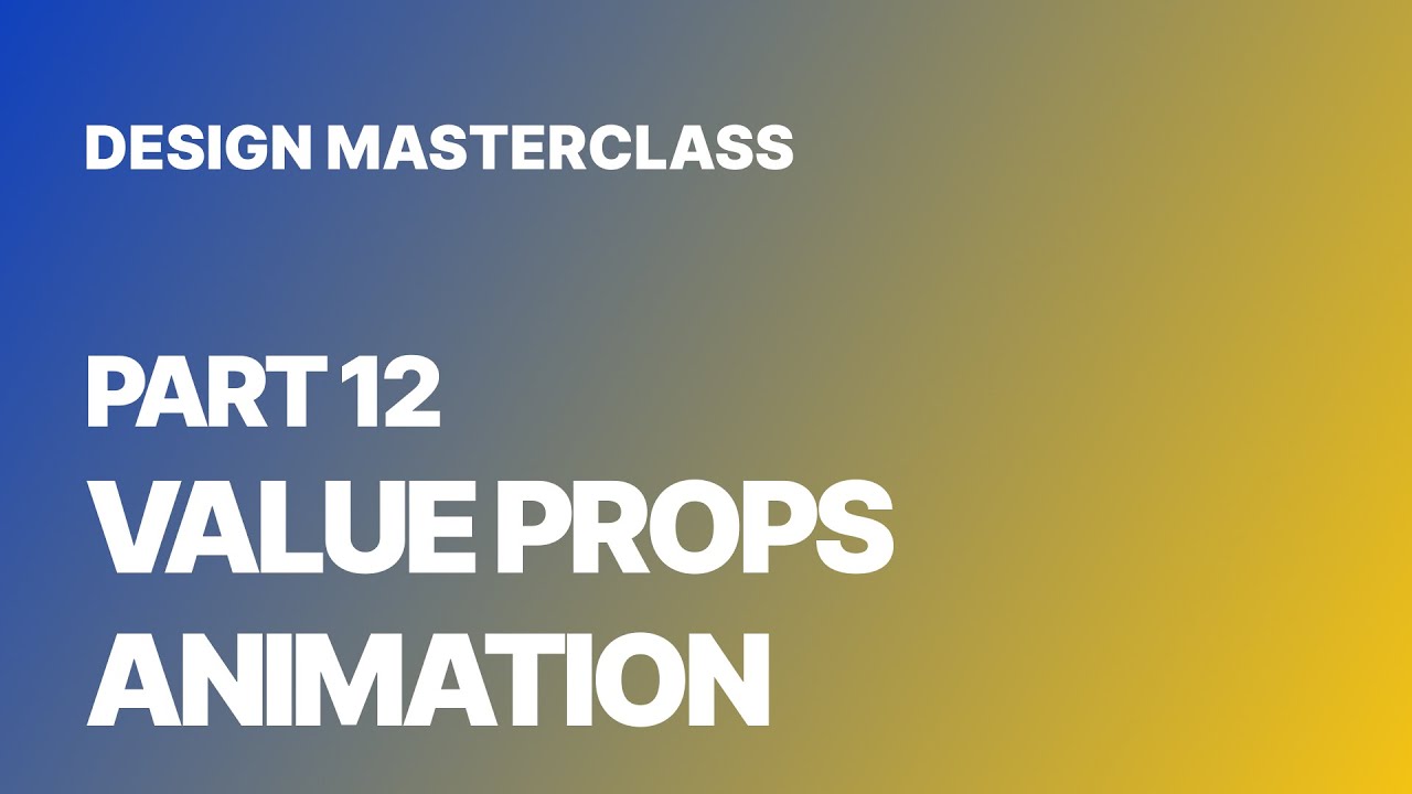 Part 12 - Value Prop Animations - YouTube