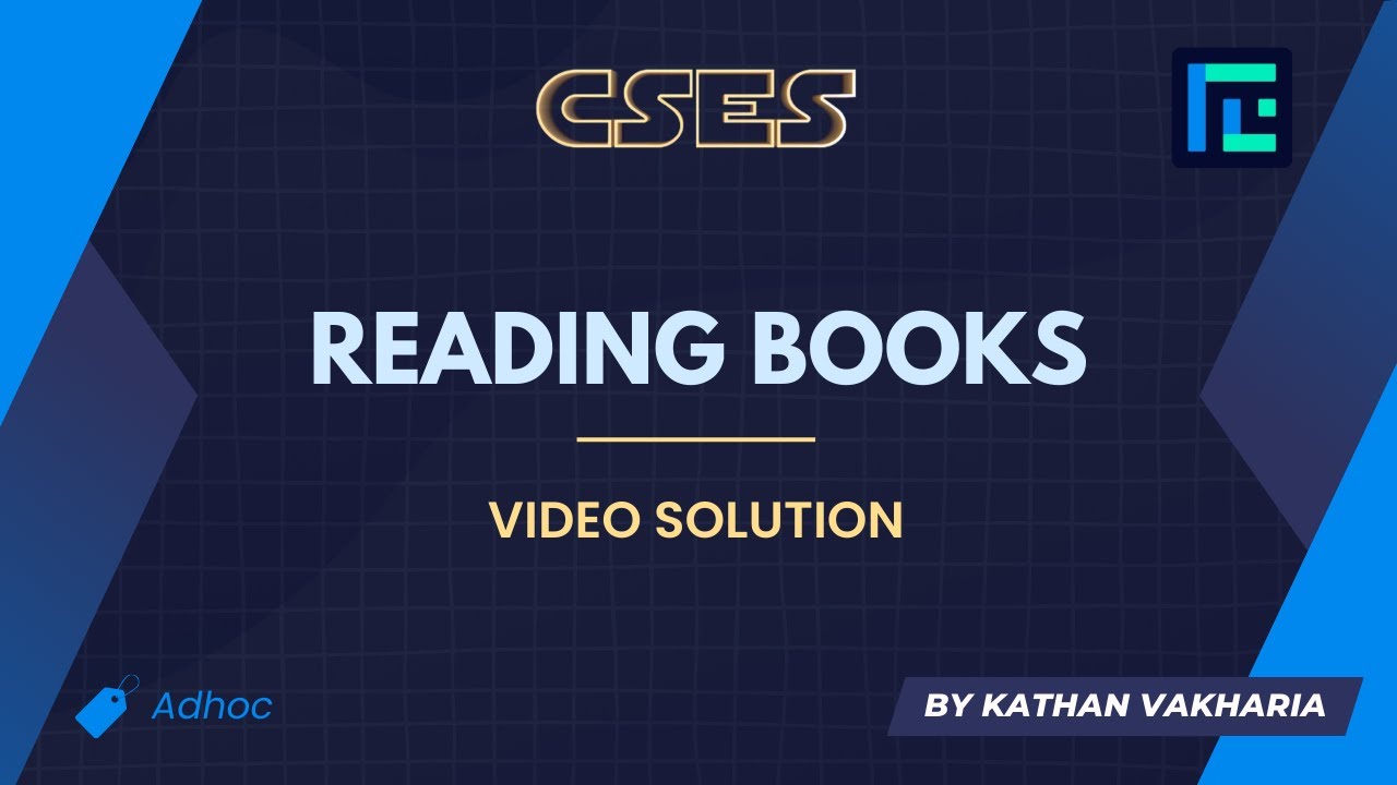 #25 Reading Books | Video Solution | CSES Problemset | Sorting and ...