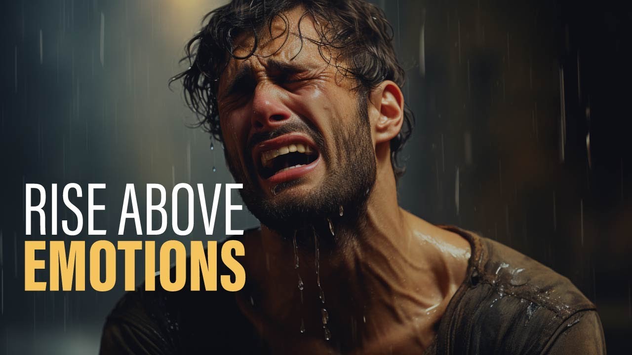 RISE ABOVE EMOTIONS - Motivational Speech - YouTube