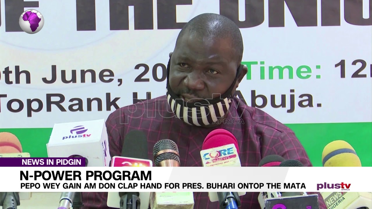 N Power Program: Pepo Wey Gain Am Don Clap Hand For Buhari Ontop The ...