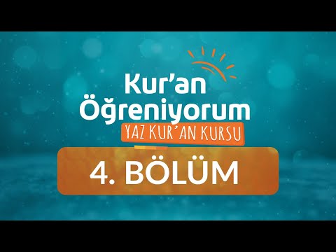 Harflerin Başta Sonda Ortada Yazılışı (1) - Yaz Kur'an Kursu Kur'an Öğreniyorum 4.Bölüm
