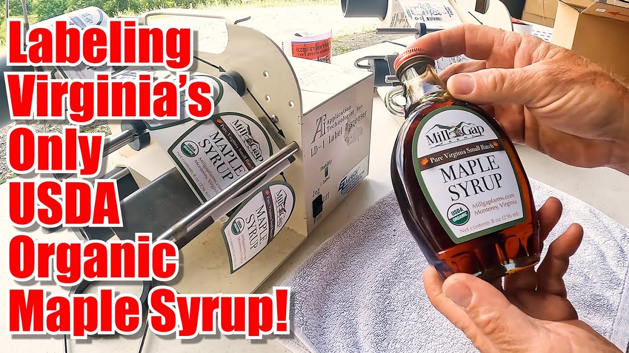 Time to Label Virginia's Only USDA Maple Syrup - YouTube