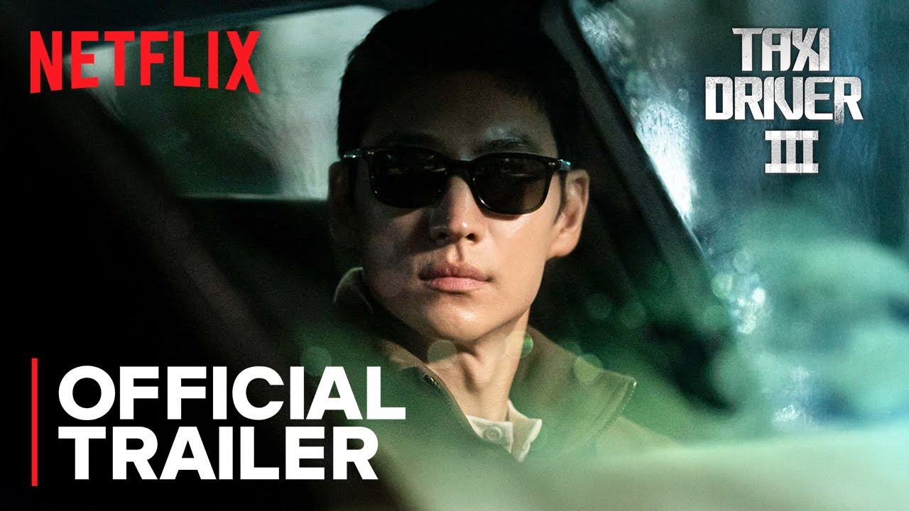 TAXI DRIVER: Tercera Temporada | Official Trailer | Netflix 2025 - YouTube