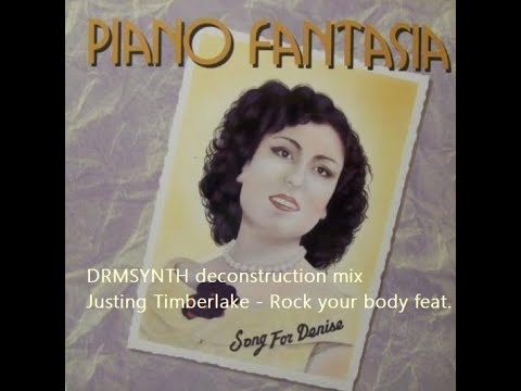 Piano Fantasia - Song for Denise (DRMSYNTH deconstruction mix, Justin ...