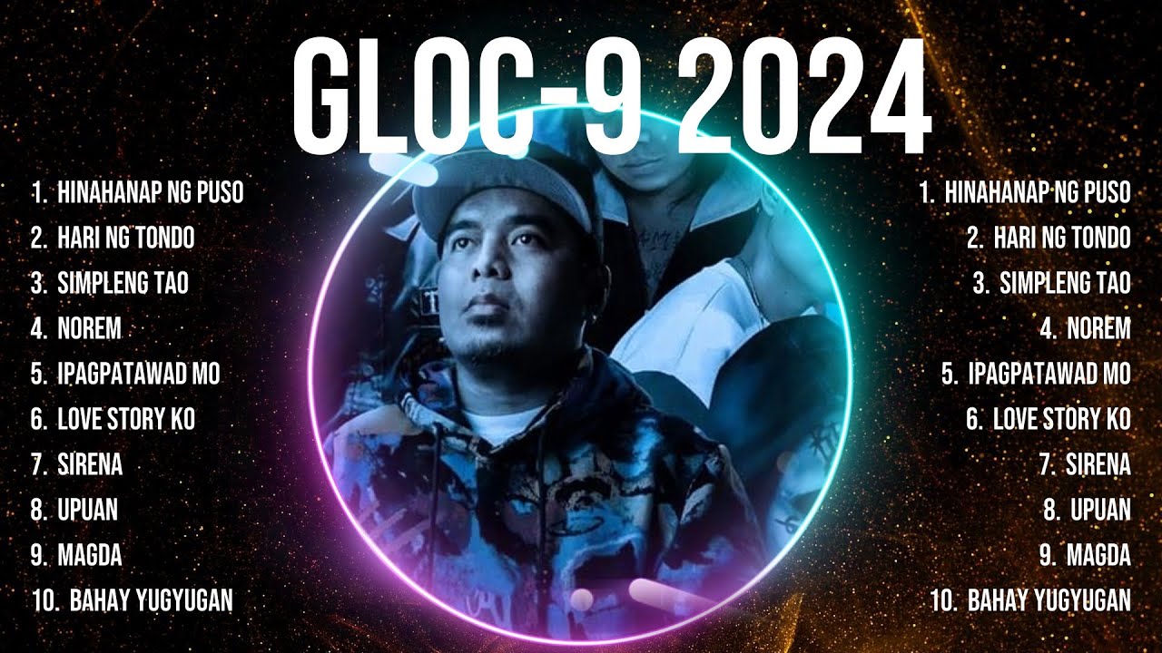 Gloc 9 2024 Top Tracks Countdown 💚 Gloc 9 2024 Hits 💚 Gloc 9 2024 Music ...