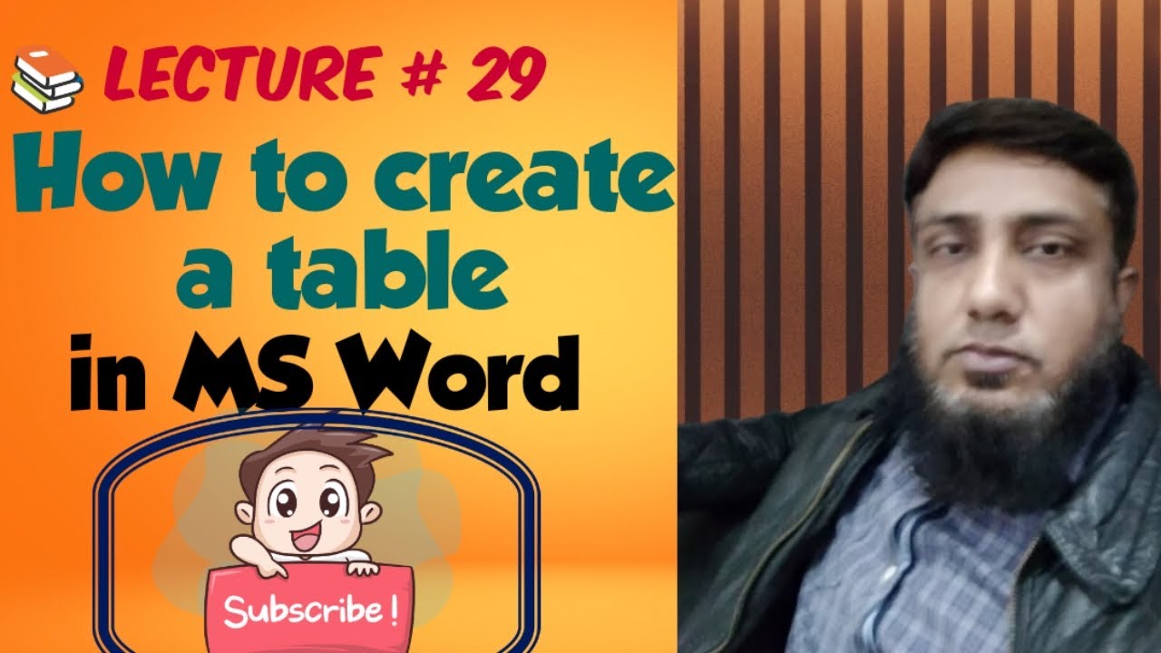 Lecture 29 How To Create A Table In MS Word Microsoft Word lecture-29-how-to-create-a-table-in-ms-word-microsoft-word