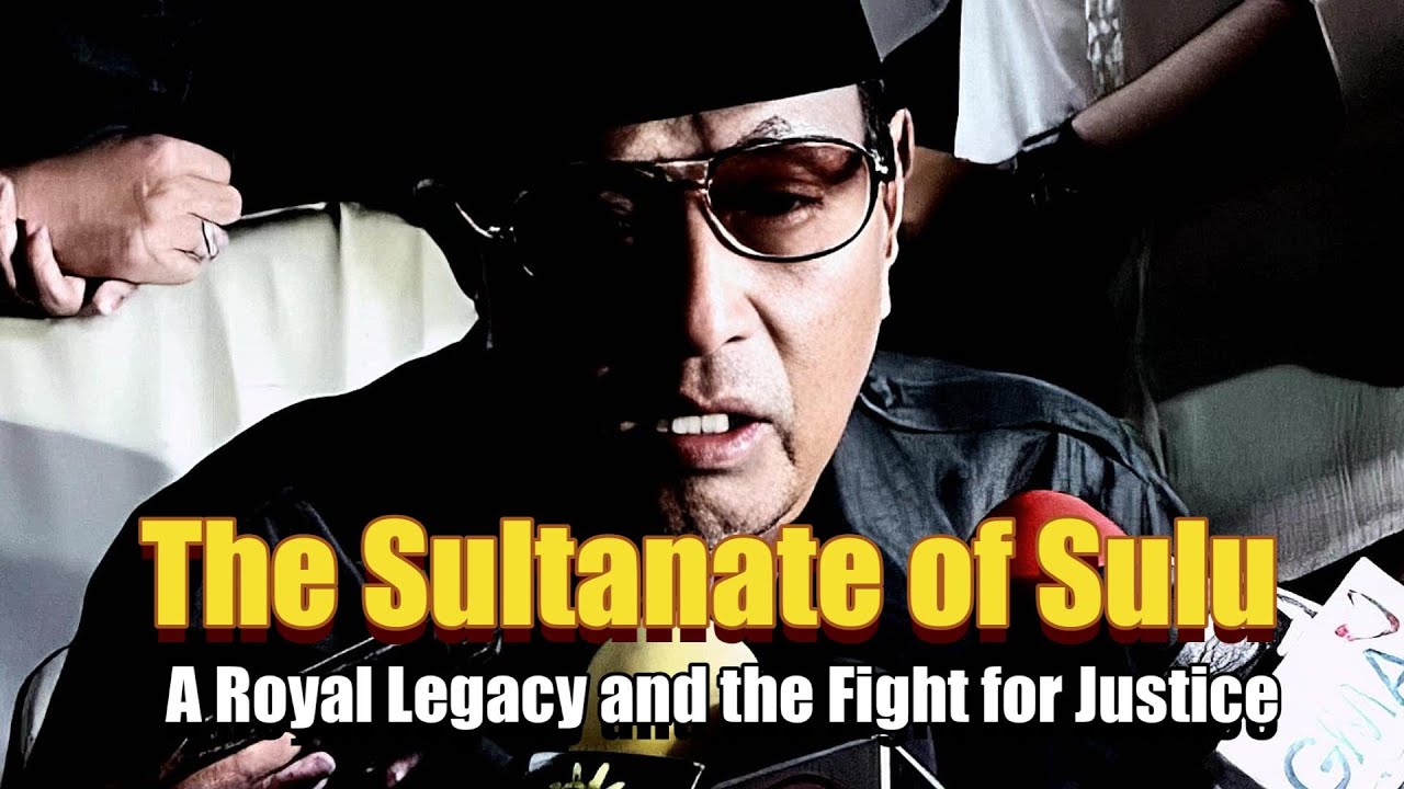 Exploring the Sultanate of Sulu A Royal Legacy, the Sabah Dispute, and ...