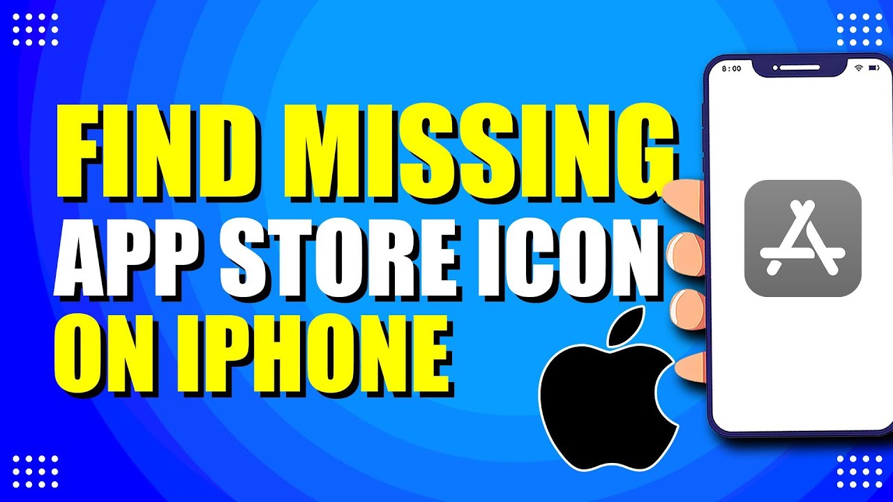 How To Find Missing App Store Icon On iPhone (Easy Way) - YouTube