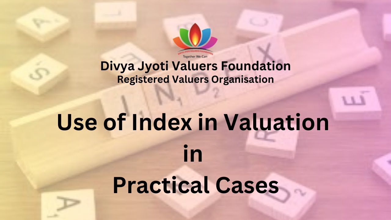 Use of Index in Valuation in Practical Cases - YouTube