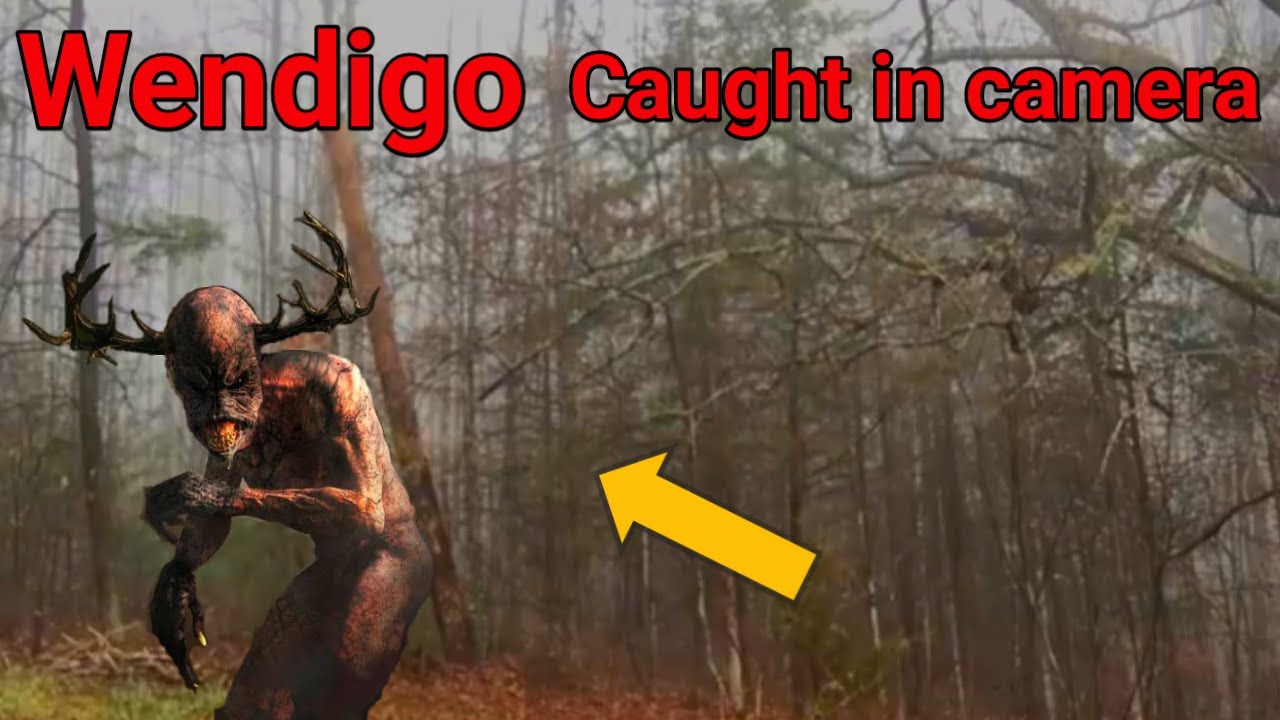 6 wendigos caught on camera | scary wendigo sightings | wendigo ...