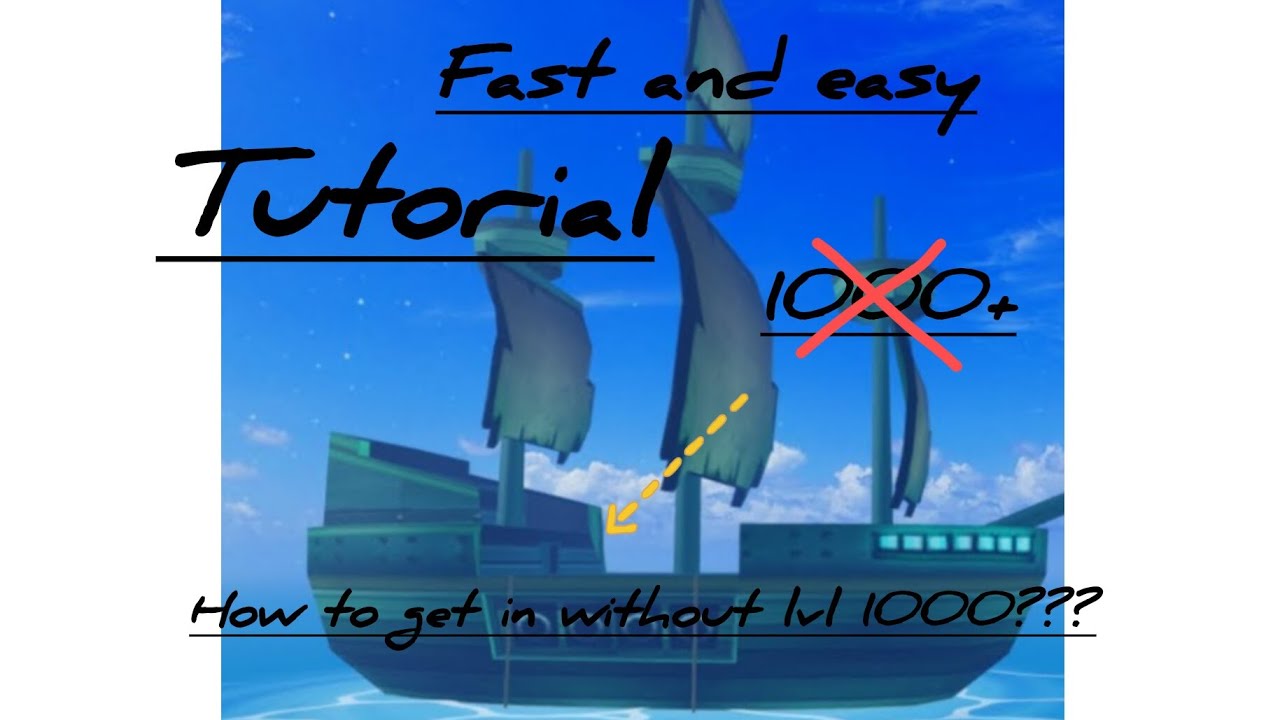TUTORIAL ON HOW TO GET IN CURSED SHIP WITHOUT LVL 1000 IN 2ND SEA - YouTube