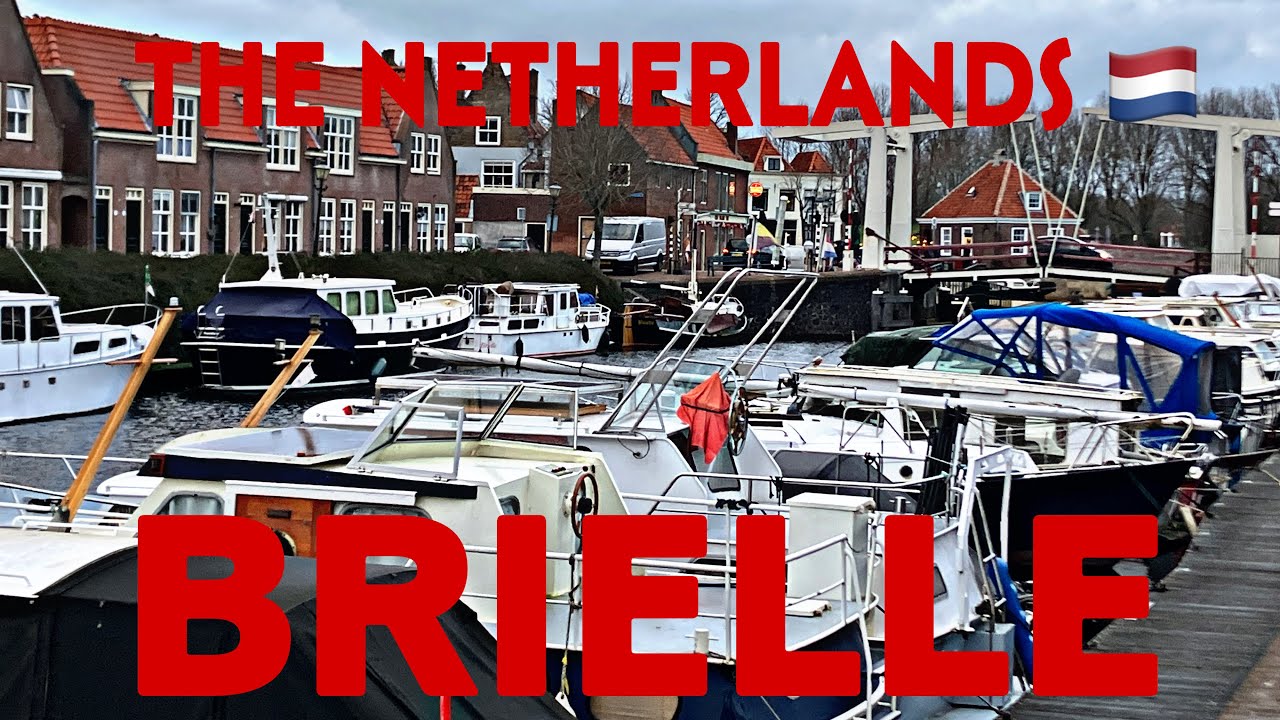 BRIELLE, ROTTERDAM | THE NETHERLANDS 🇳🇱 - YouTube