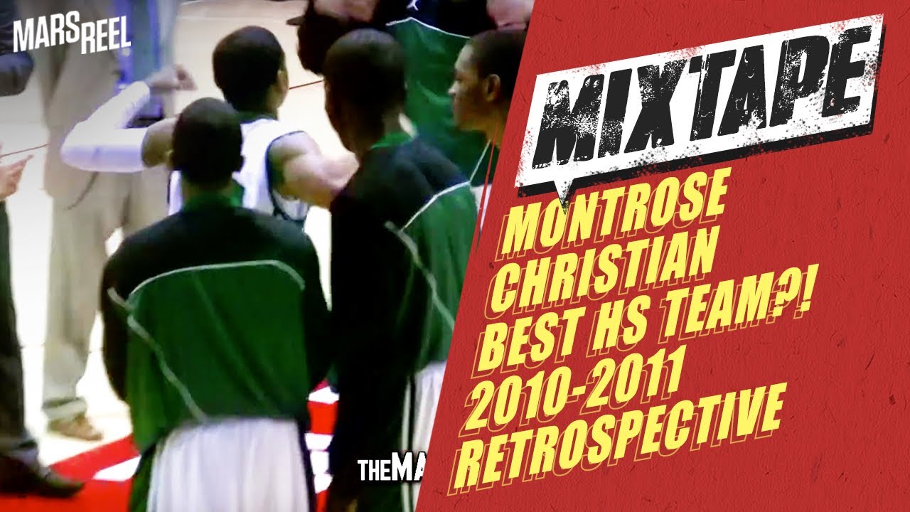 Is Montrose Christian The BEST High School Team In The Country? '10-11 ...