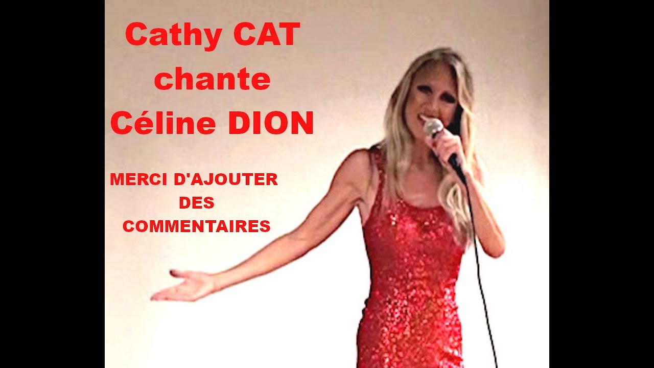 PARLER A MON PERE chantée par CATHY CAT sosie de CELINE DION - YouTube